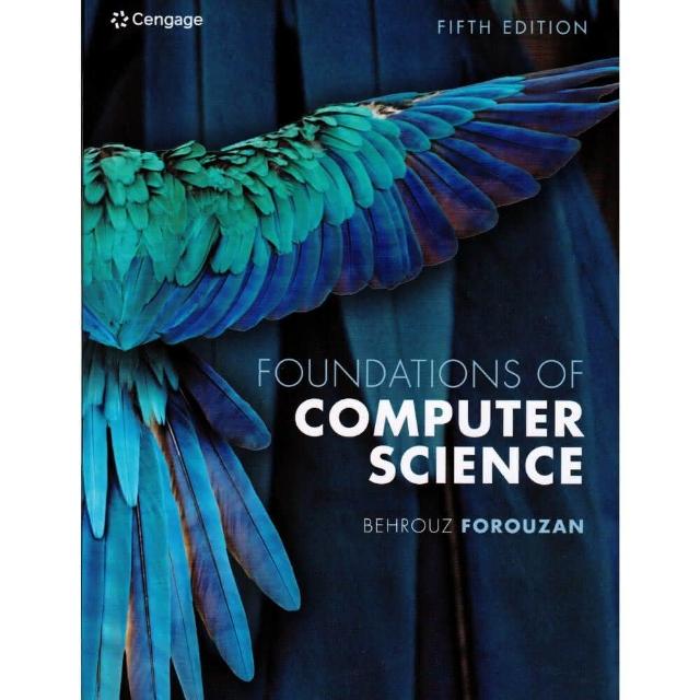 【Cengage】Foundations of Computer Science 5/e Forouzan 9781473787322